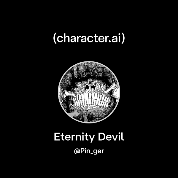 Chat with Eternity Devil | character.ai | AI Chat, Reimagined–Your ...