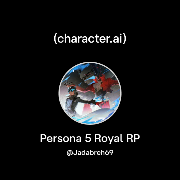 Chat with Persona 5 Royal RP | character.ai | AI Chat, Reimagined–Your ...