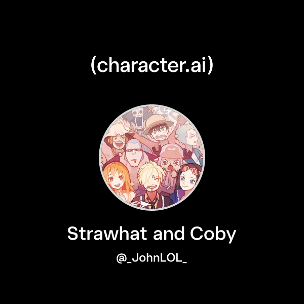 Chat with Strawhat and Coby | character.ai | Personalized AI for every ...