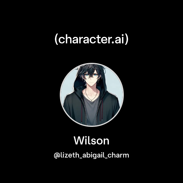 Chat with Wilson | character.ai | Personalized AI for every moment of ...
