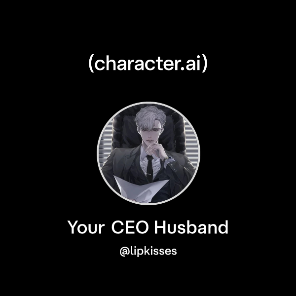 Chat with Your CEO Husband | character.ai | AI Chat, Reimagined–Your Words. Your World.