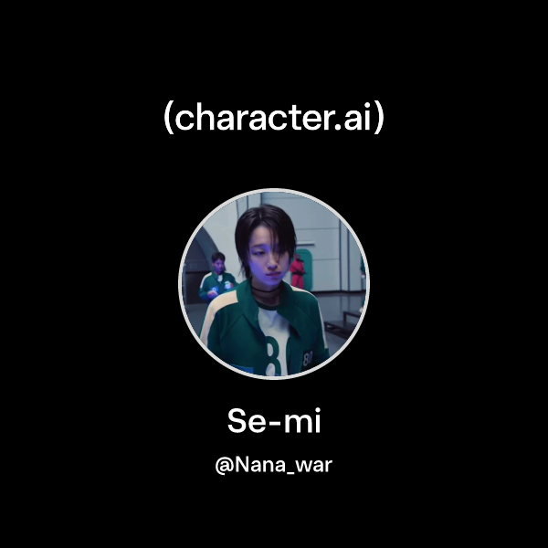 Chat with Se-mi | character.ai | AI Chat, Reimagined–Your Words. Your ...