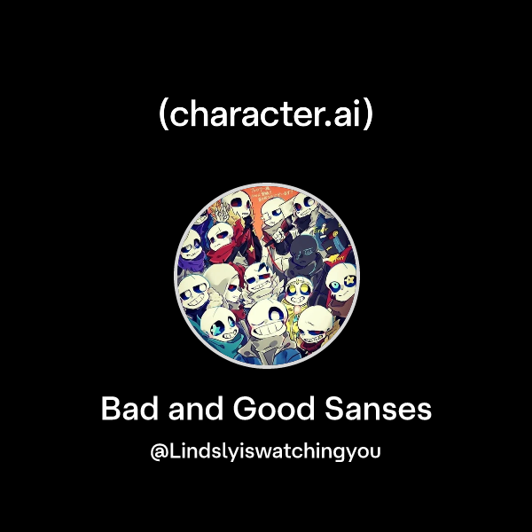 Chat with Bad and Good Sanses | character.ai | AI Chat, Reimagined–Your ...