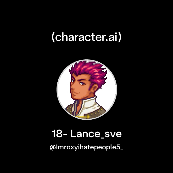 Chat with 18- Lance_sve | character.ai | AI Chat, Reimagined–Your Words ...