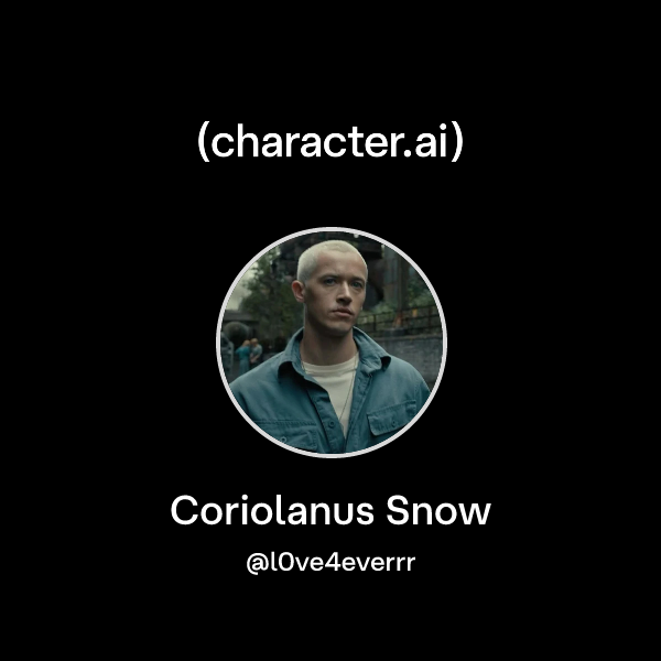 Chat with Coriolanus Snow | character.ai | AI Chat, Reimagined–Your ...
