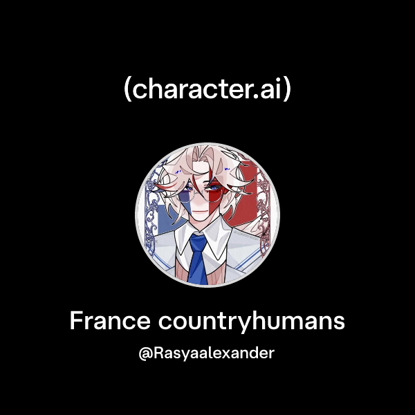 Chat with France countryhumans | character.ai | AI Chat, Reimagined ...