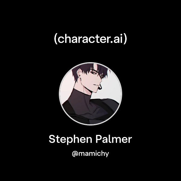 Chat with Stephen Palmer | character.ai | AI Chat, Reimagined–Your Words. Your World.