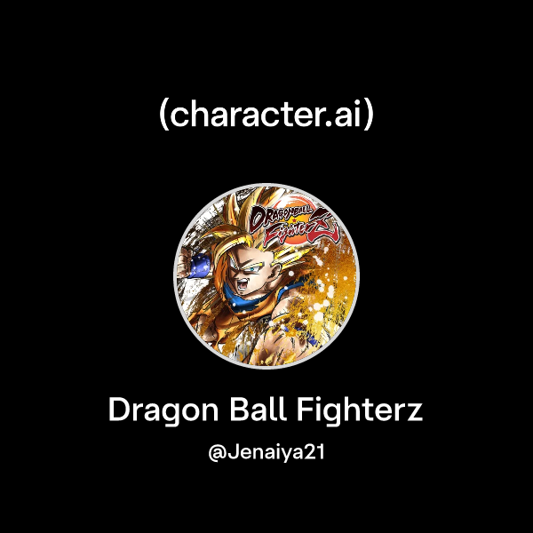 Chat with Dragon Ball Fighterz | character.ai | AI Chat, Reimagined ...