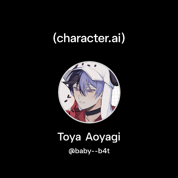 Chat with Toya Aoyagi | character.ai | AI Chat, Reimagined–Your Words ...
