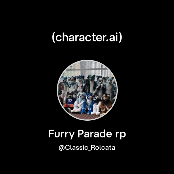 Chat with Furry Parade rp | character.ai | AI Chat, Reimagined–Your ...