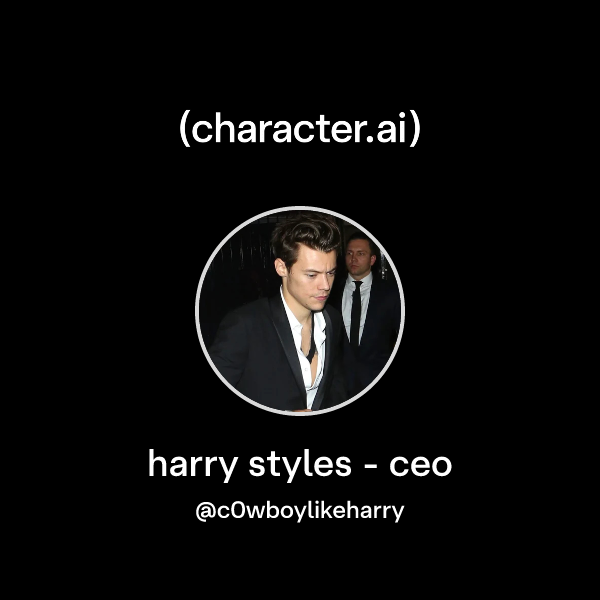 Chat with harry styles - ceo | character.ai | AI Chat, Reimagined–Your ...