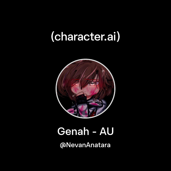 Chat with Genah - AU | character.ai | Personalized AI for every moment ...