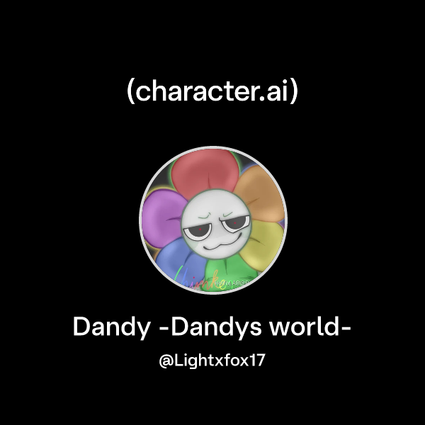 Chat with Dandy -Dandys world- | character.ai | AI Chat, Reimagined ...