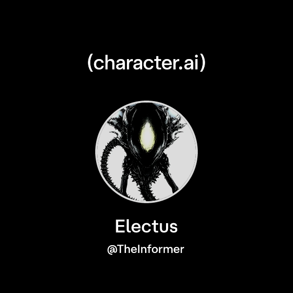 Chat with Electus | character.ai | AI Chat, Reimagined–Your Words. Your ...