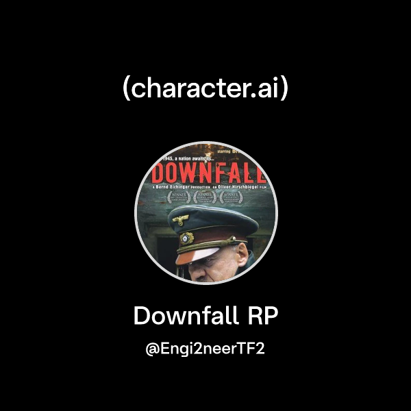 Chat with Downfall RP | character.ai | Personalized AI for every moment of your day