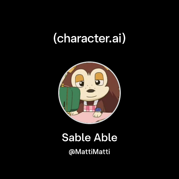 Chat with Sable Able | character.ai | AI Chat, Reimagined–Your Words ...