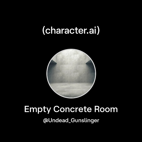 Chat with Empty Concrete Room | character.ai | AI Chat, Reimagined–Your ...