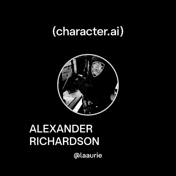 Chat with ALEXANDER RICHARDSON | character.ai | AI Chat, Reimagined ...