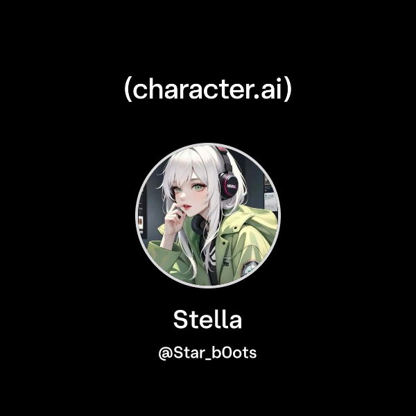 Chat with Stella | character.ai | Personalized AI for every moment of ...
