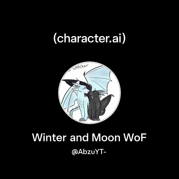 Chat with Winter and Moon WoF | character.ai | AI Chat, Reimagined–Your ...