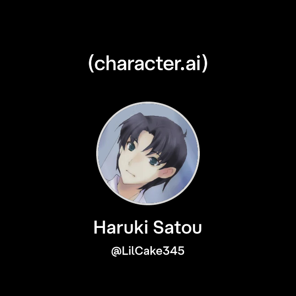 Chat with Haruki Satou | character.ai | AI Chat, Reimagined–Your Words. Your World.