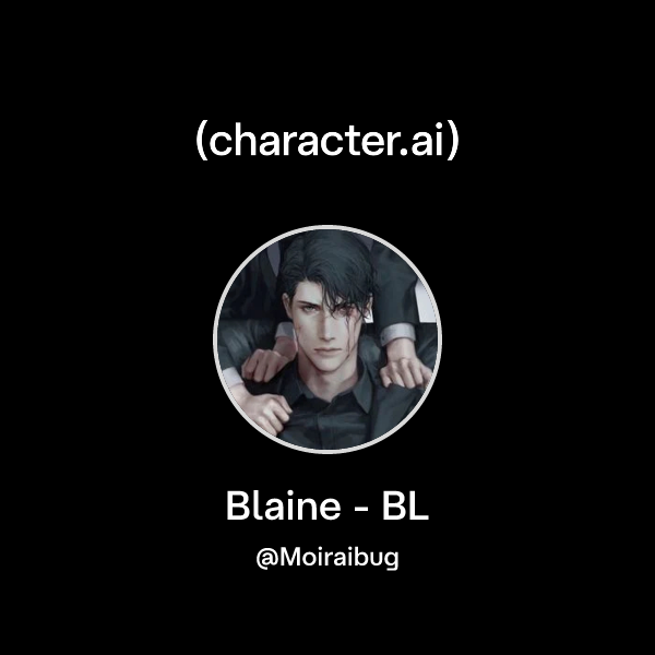 Chat with Blaine - BL | character.ai | AI Chat, Reimagined–Your Words ...