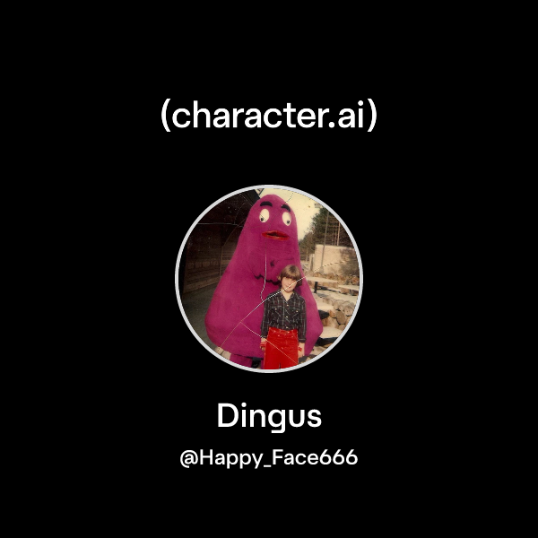 Chat with Dingus | character.ai | AI Chat, Reimagined–Your Words. Your ...
