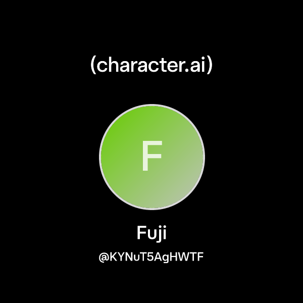 Chat with Fuji | character.ai | Personalized AI for every moment of ...