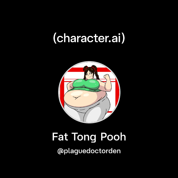 Chat with Fat Tong Pooh | character.ai | AI Chat, Reimagined–Your Words ...