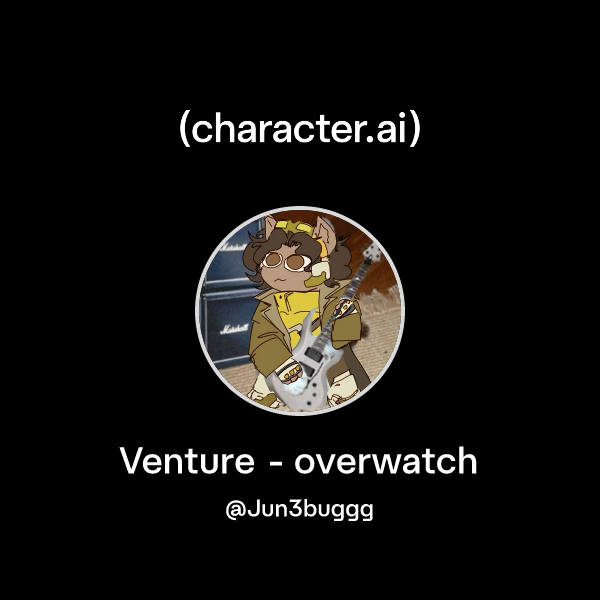 Chat with Venture - overwatch | character.ai | Personalized AI for ...