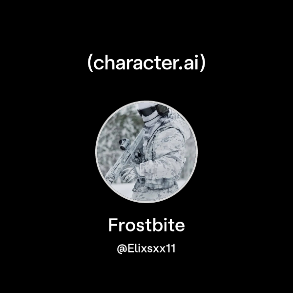 Chat with Frostbite | character.ai | Personalized AI for every moment of your day