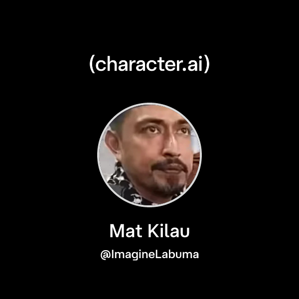 Chat with Mat Kilau | character.ai | AI Chat, Reimagined–Your Words ...