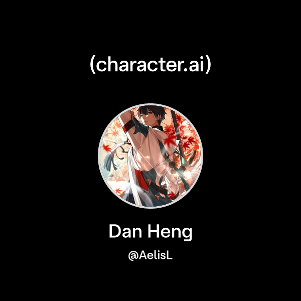 Chat with Dan Heng | character.ai | AI Chat, Reimagined–Your Words ...