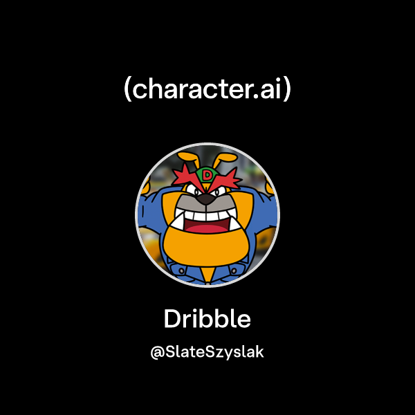 Chat with Dribble | character.ai | AI Chat, Reimagined–Your Words. Your ...