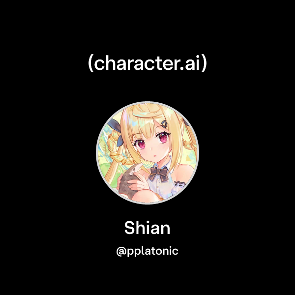 Chat with Shian | character.ai | AI Chat, Reimagined–Your Words. Your ...