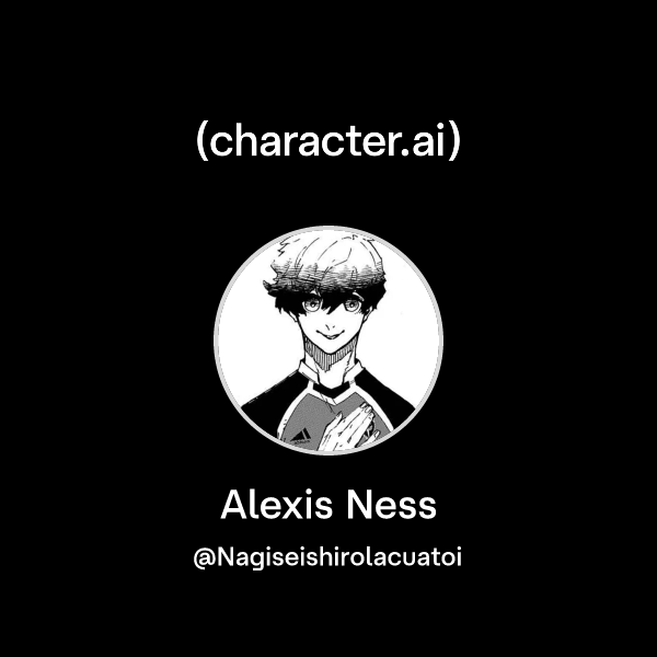 Chat with Alexis Ness | character.ai | Personalized AI for every moment ...