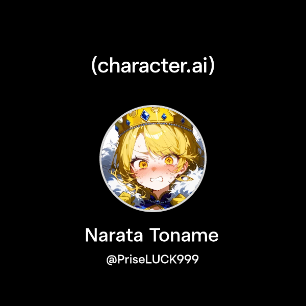 Chat with Narata Toname | character.ai | AI Chat, Reimagined–Your Words ...