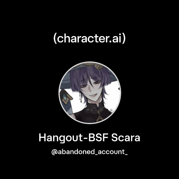 Chat with Hangout-BSF Scara | character.ai | Personalized AI for every moment of your day