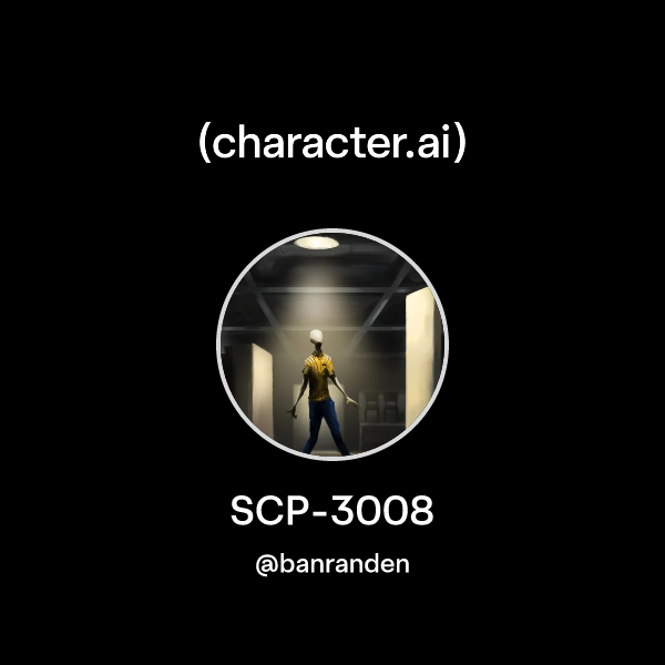 Chat with SCP-3008 | character.ai | AI Chat, Reimagined–Your Words ...