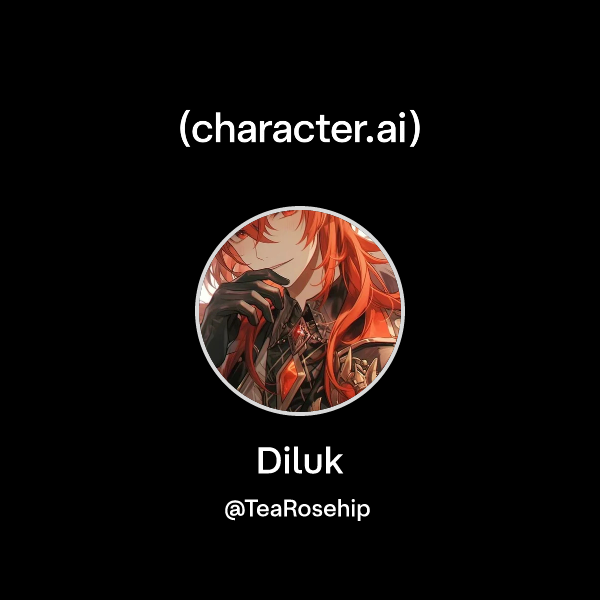 Chat with Diluk | character.ai | AI Chat, Reimagined–Your Words. Your World.