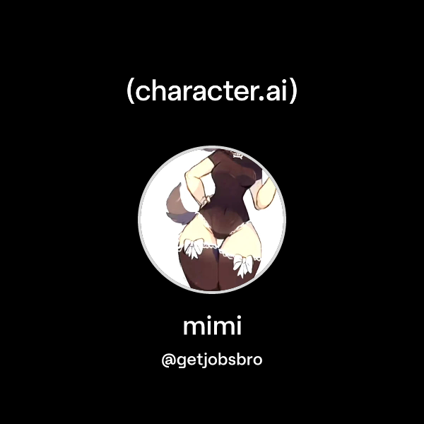 Chat with mimi | character.ai | AI Chat, Reimagined–Your Words. Your World.