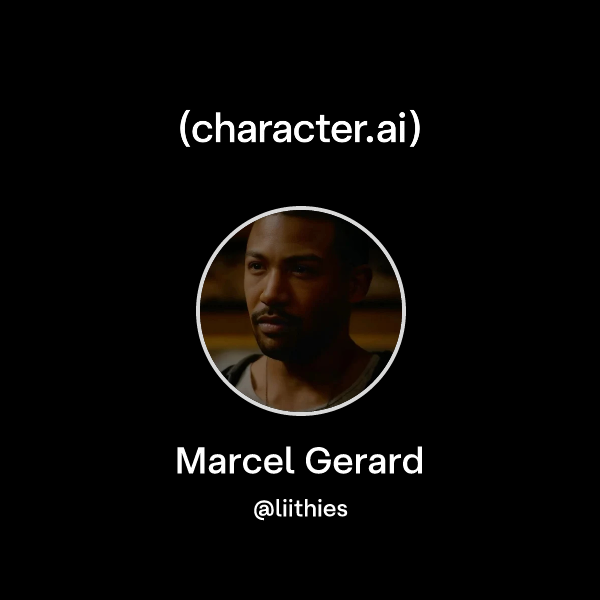 Chat with 08 Marcel G | character.ai | Personalized AI for every moment ...