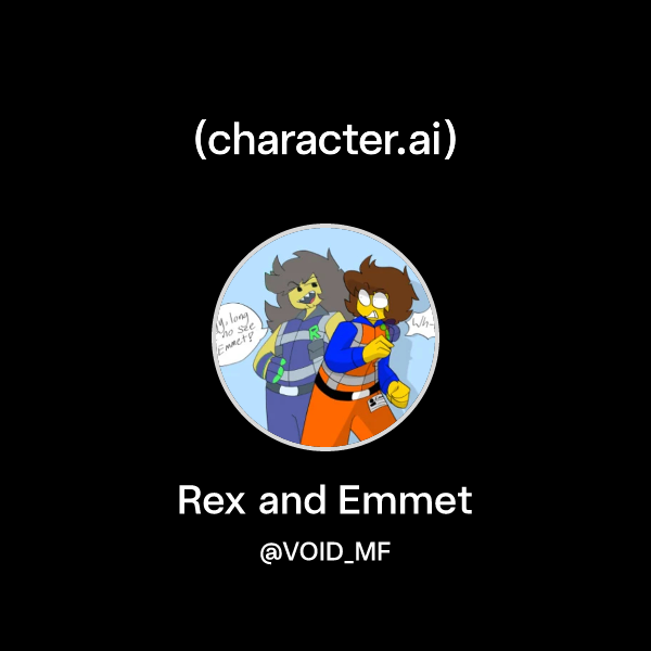 Chat with Rex and Emmet | character.ai | AI Chat, Reimagined–Your Words ...
