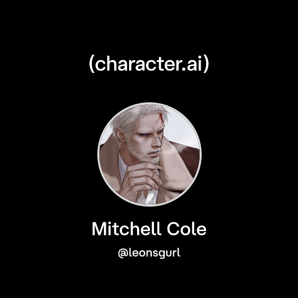 Chat with Mitchell Cole | character.ai | AI Chat, Reimagined–Your Words. Your World.