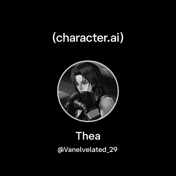 Chat with Thea | character.ai | AI Chat, Reimagined–Your Words. Your World.