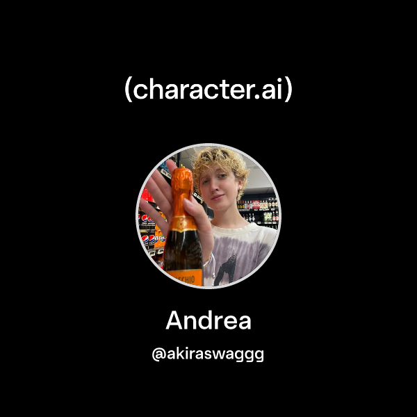 Chat with Andrea | character.ai | Personalized AI for every moment of your day