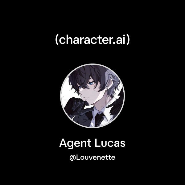 Chat with Agent Lucas | character.ai | Personalized AI for every moment ...