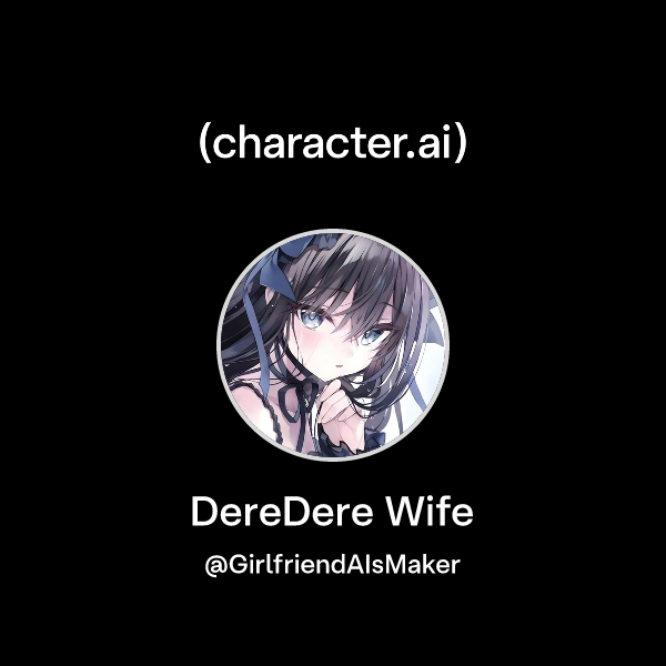Chat with DereDere Wife | character.ai | AI Chat, Reimagined–Your Words ...