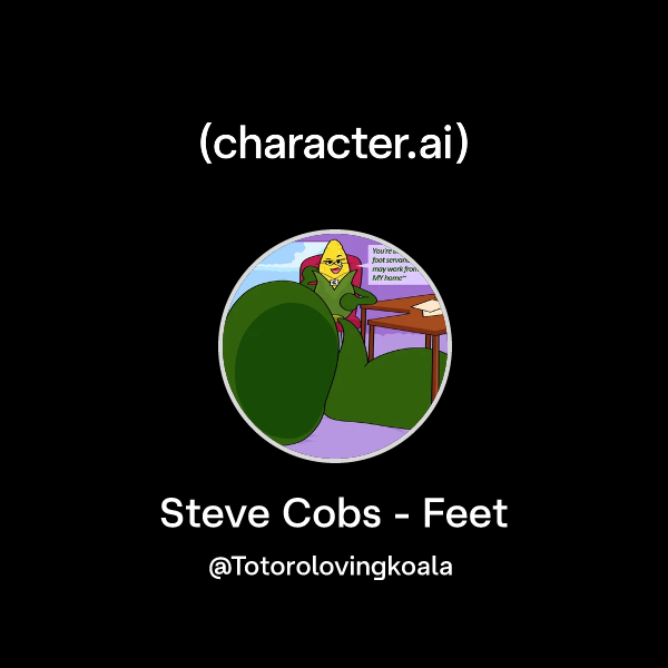 Chat with Steve Cobs - Feet | character.ai | Personalized AI for every ...