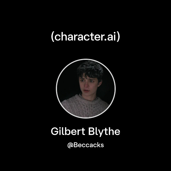 Chat with Gilbert Blythe | character.ai | AI Chat, Reimagined–Your ...